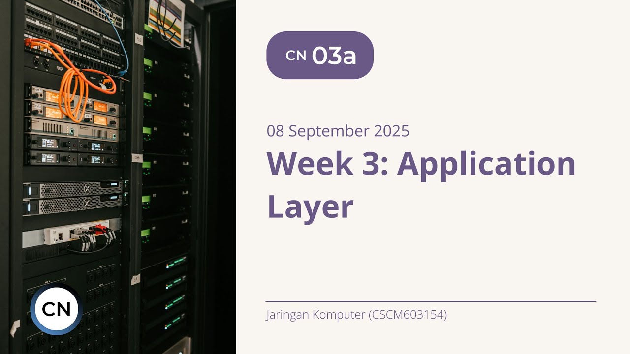 [Jarkom] 8 September 2025 - Week 3: Application Layer - YouTube