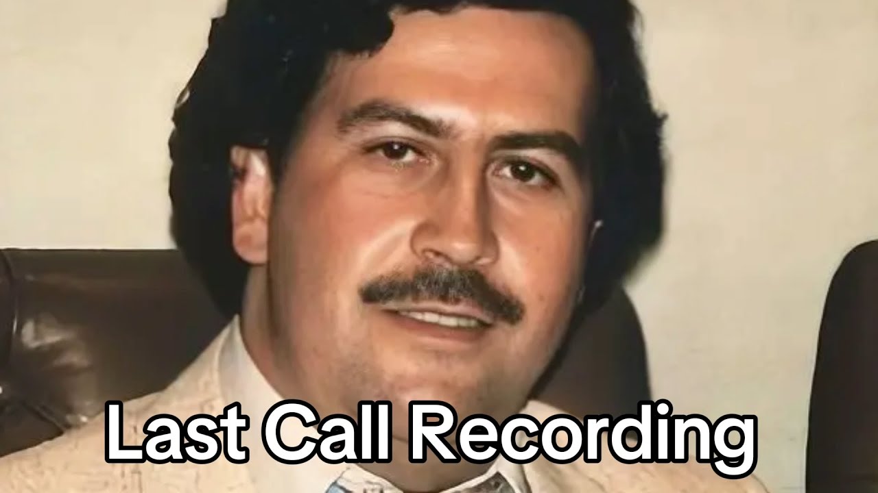 Pablo Escobar Last Call Recording translated in english - YouTube