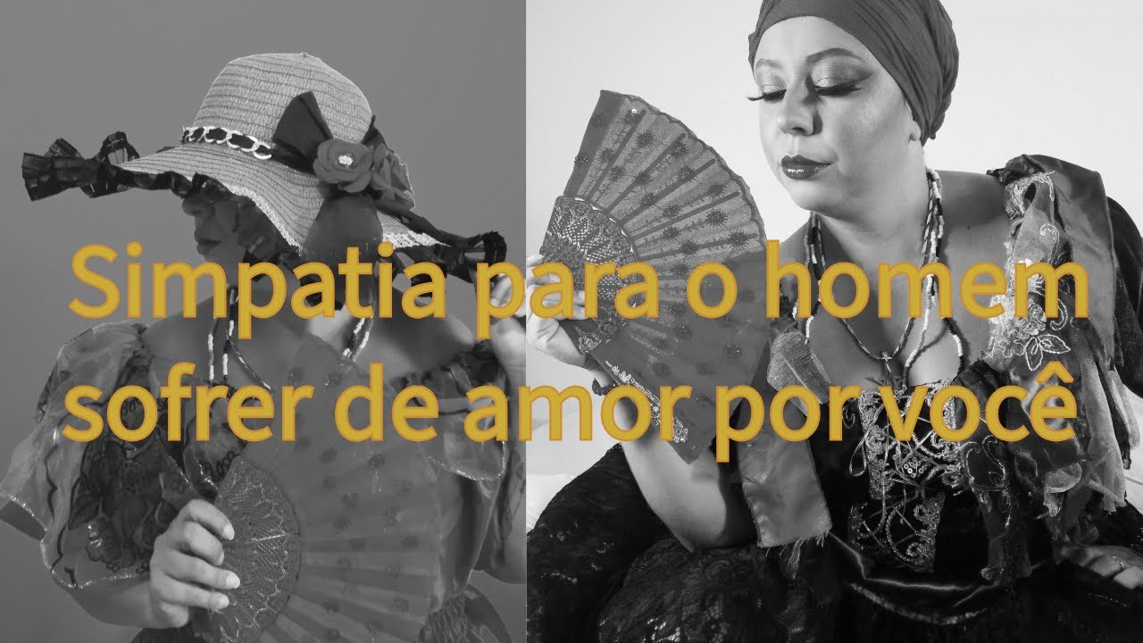 Simpatia para o homem sofrer de amor por você - YouTube
