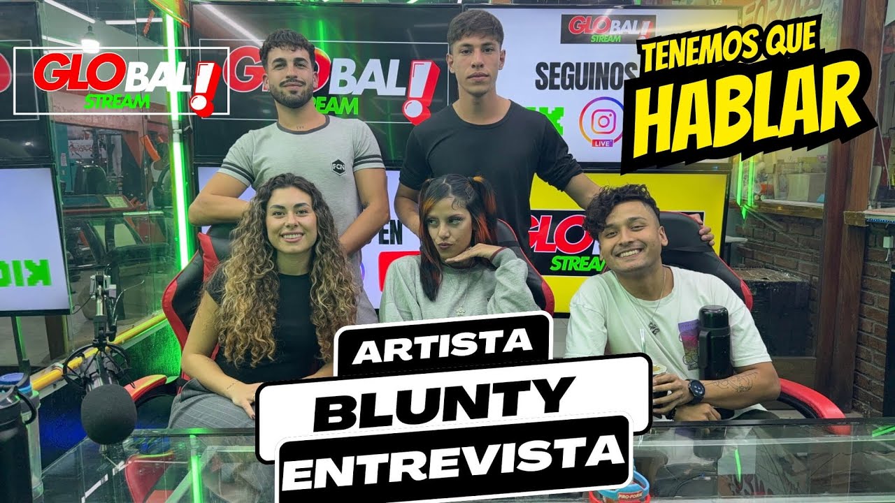 ENTREVISTA A BLUNTY-TENEMOS QUE HABLAR - YouTube