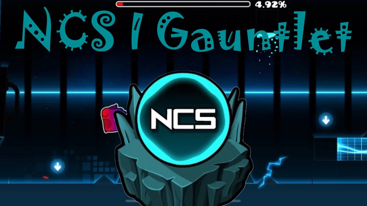 Geometry Dash - NCS I Gauntlet (All Levels 100%) - The Lost Gauntlets ...