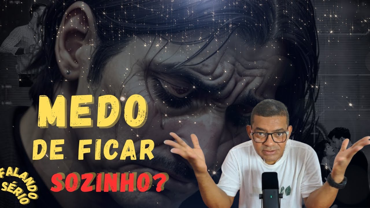 9o medo de ficar sozinho - YouTube