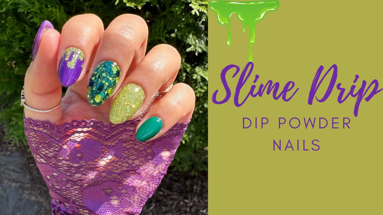 Slime Drip Dip Powder Nails With Dip Liquids | Easy Halloween Nails ...
