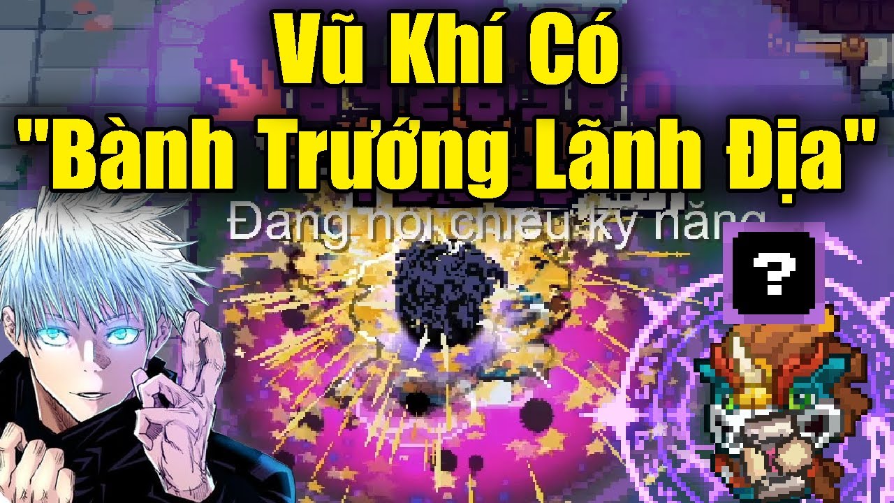 Vũ Khí Có "Bành Trướng Lãnh Địa" Của Gojo Satoru Trong Soul Knight ...