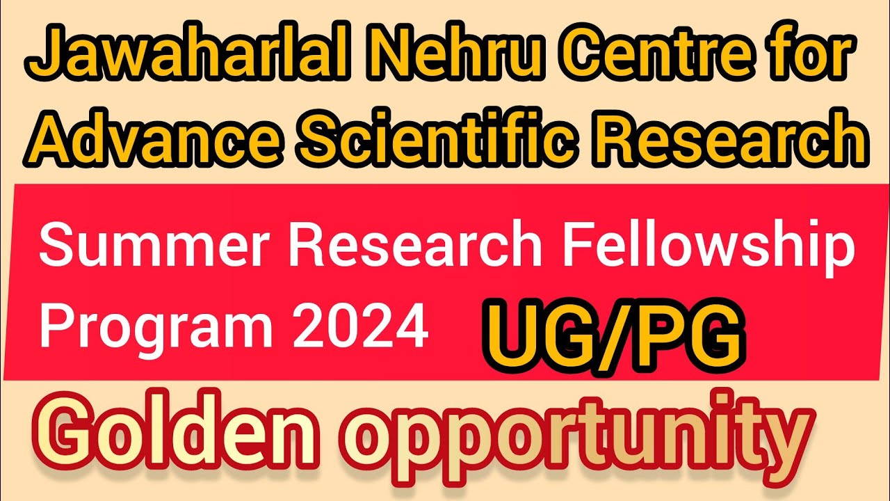 Don't Miss Golden Opportunity I Summer Research Fellowship Program 2024 ...
