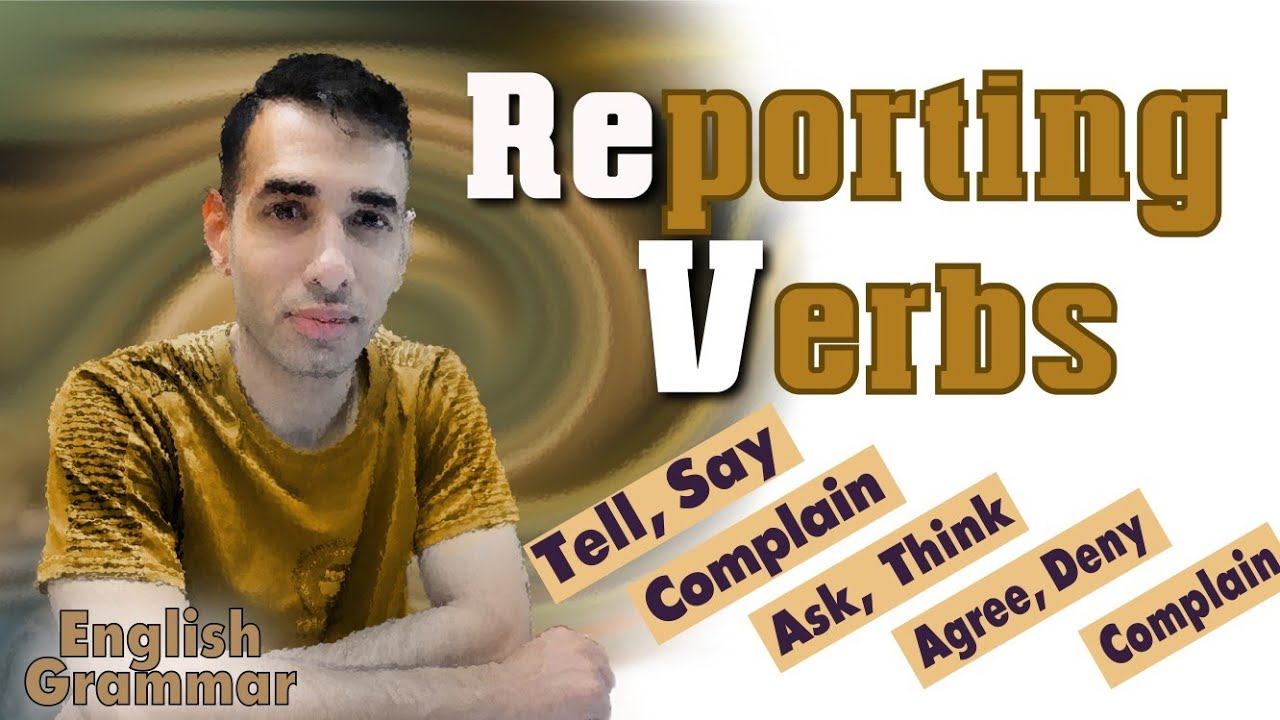 Reporting verbs in reported speech | Advanced grammar - YouTube