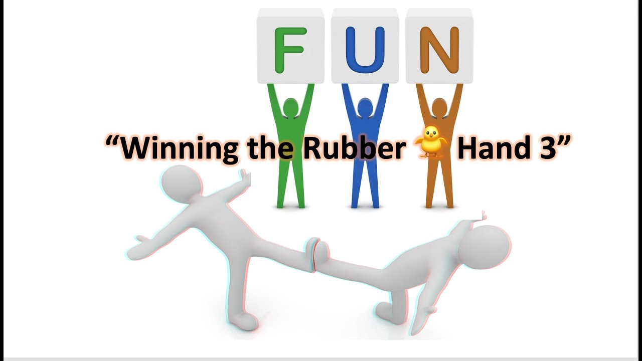 Winning The Rubber - Hand Three - In Bridge - YouTube
