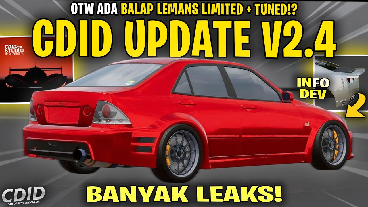 INFORMASI BARU CDID UPDATE V2.4 ! BANYAK MOBIL TUNED BALAP LIMITED BARU ...