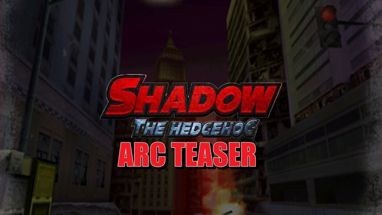 Shadow The Hedgehog Arc Teaser - YouTube