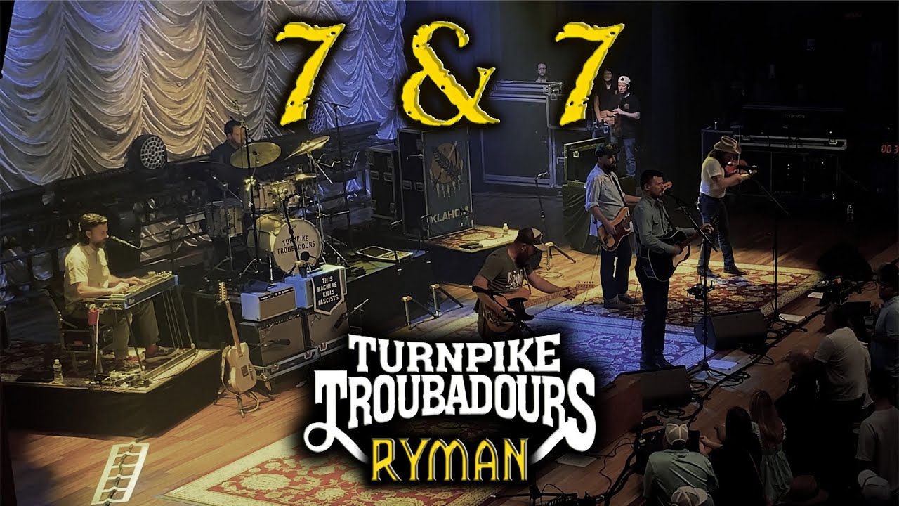 7 & 7 - Turnpike Troubadours - Ryman 8/11/23 - YouTube