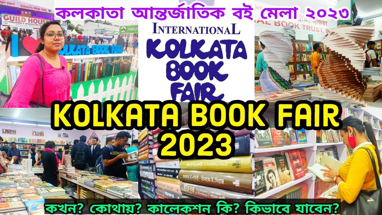 Kolkata Book Fair 2023 | 46th International Kolkata Book Fair 2023 ...