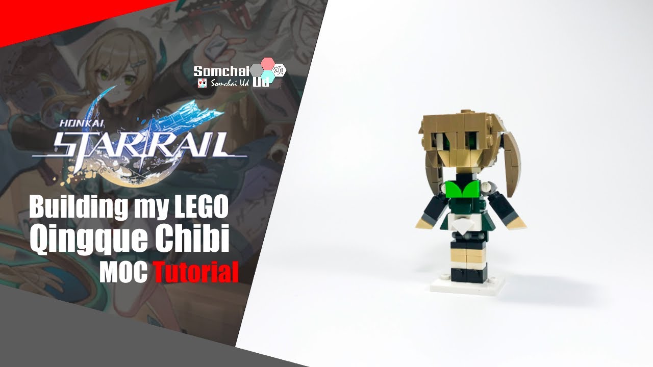 LEGO Honkai: Star Rail Qingque Chibi MOC Tutorial | Somchai Ud - YouTube