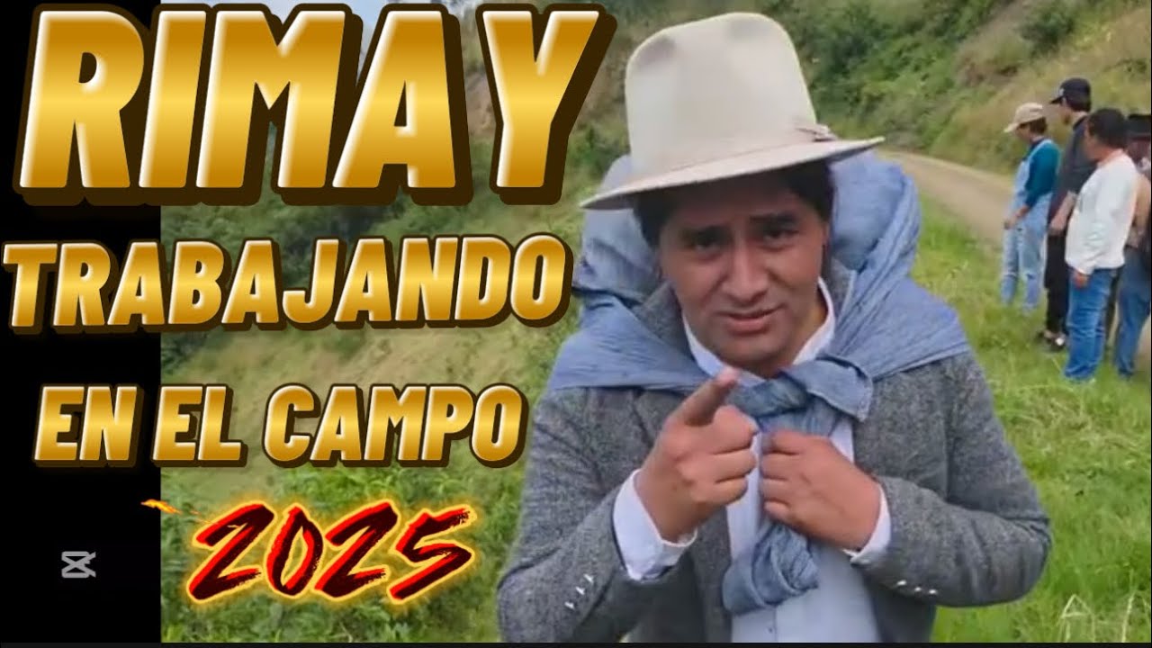 RIMAY / PEDRO PERUGACHI TRABAJA EN EL CAMPO 2025 - YouTube
