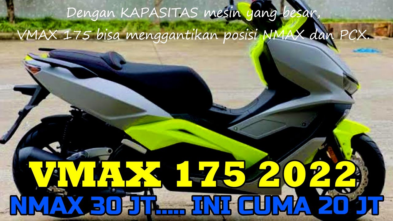 VMAX 175 bisa menggantikan posisi NMAX dan PCX - YouTube