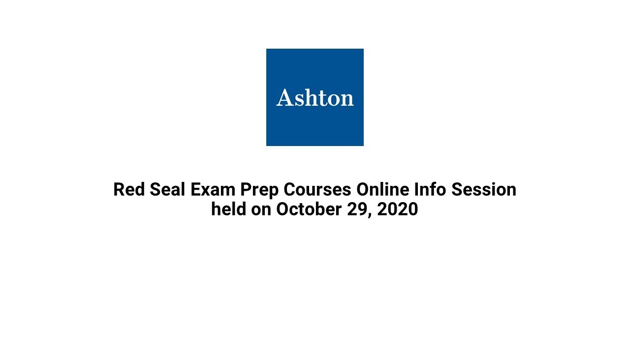 Red Seal Exam Prep Courses October Online Info Session | Ashton College ...