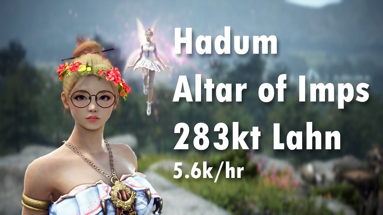 BDO Hadum Altar Imp 283kt Lahn Single Elite Pulls 1hr grind - YouTube
