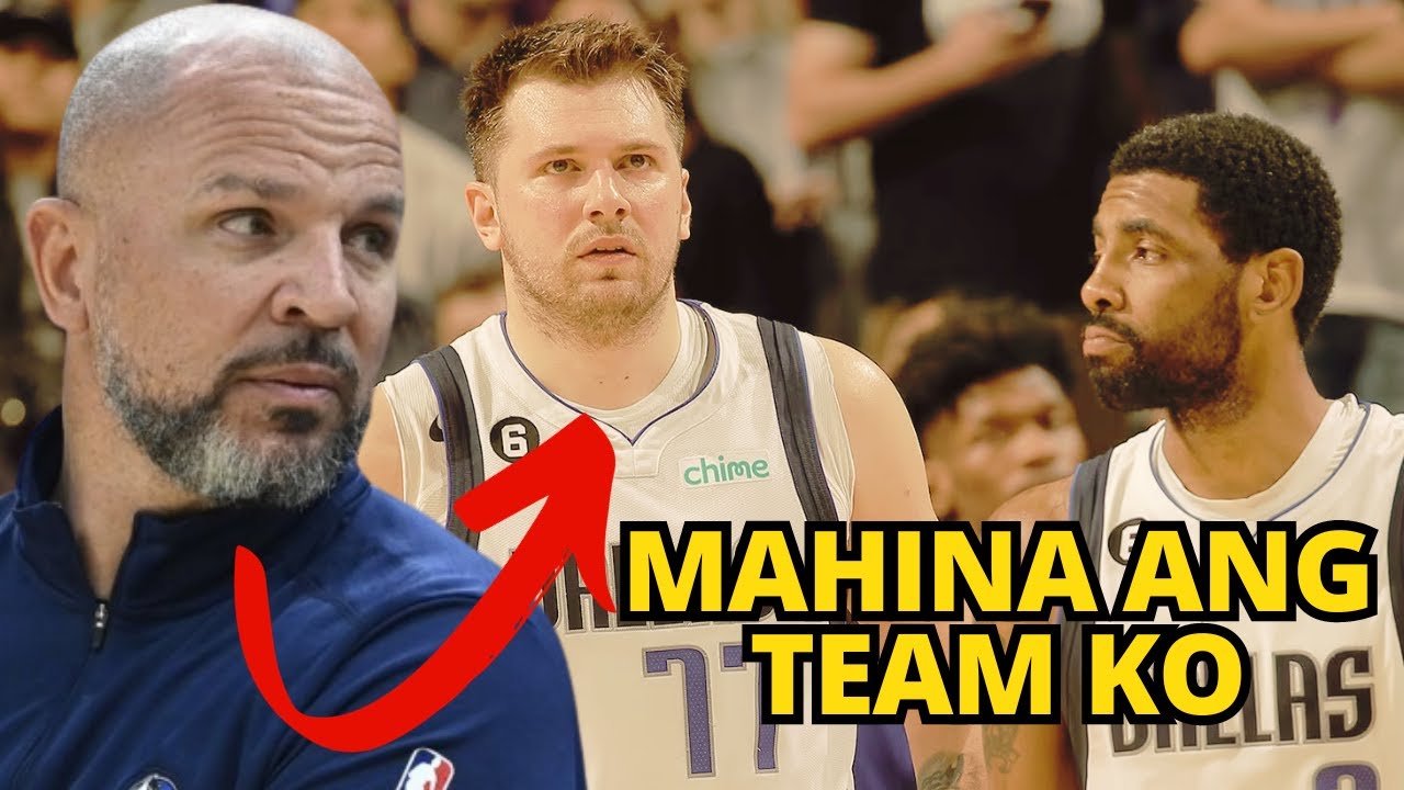 NAKO! Tinawag ni Jason Kidd na MAHINA Sina Kyrie, Luka at ang BUONG ...