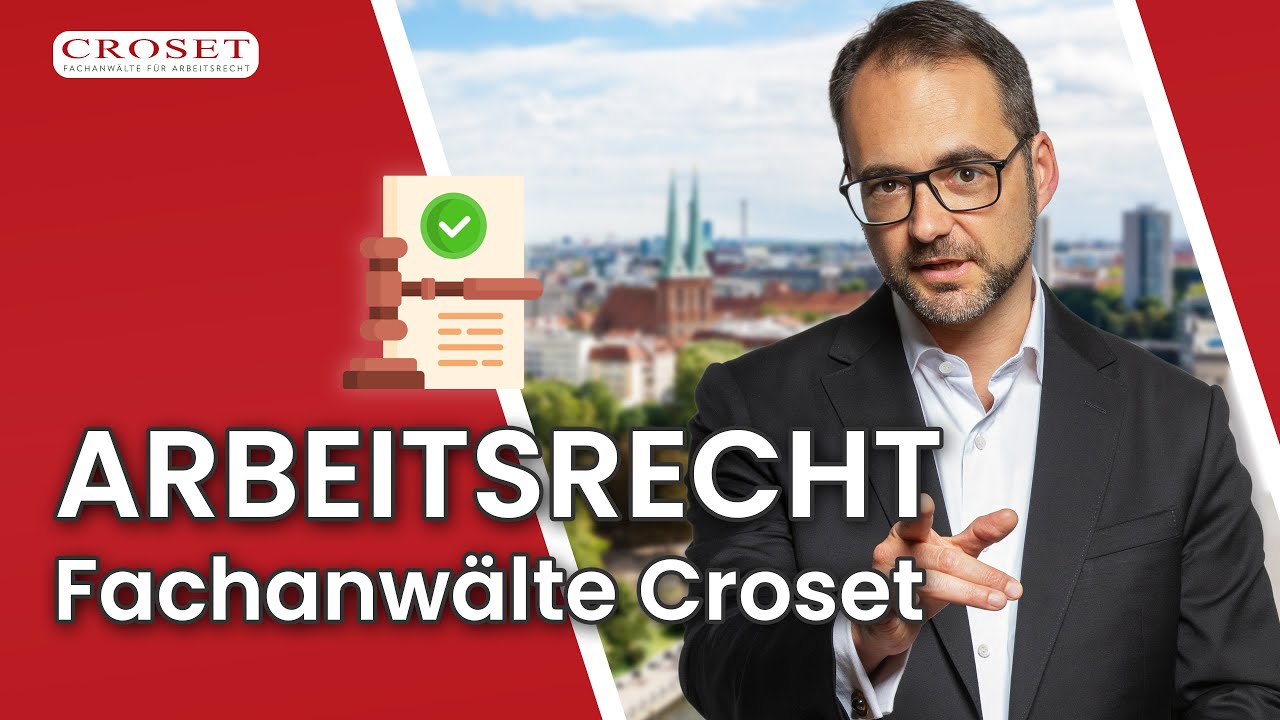Kanzlei CROSET - Ihre Fachanwälte für Arbeitsrecht in Berlin - YouTube