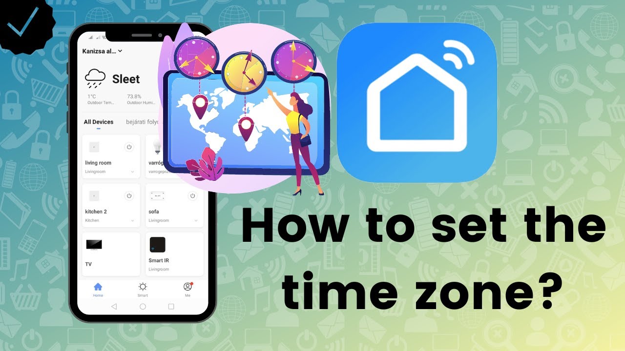 How to set the time zone in Smart Life? - YouTube