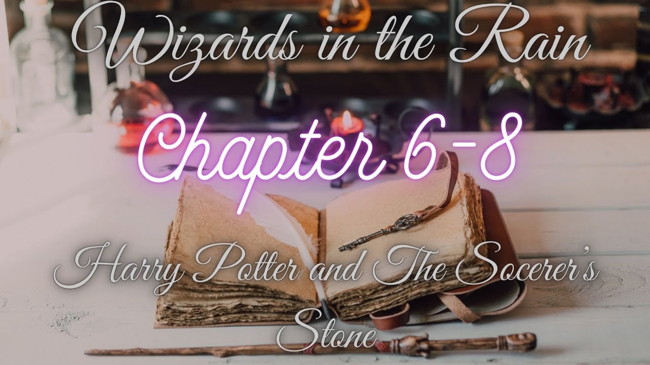 Unlocking Secrets: Harry Potter and the Sorcerer's Stone Chapters 6-8 ...