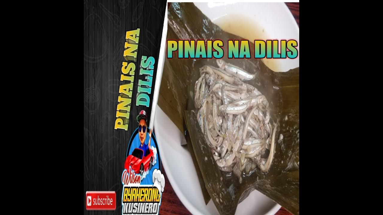 HOW TO COOK PINAIS NA DILIS/ ANCHOVY FISH/pinais na dilis is cooked by ...