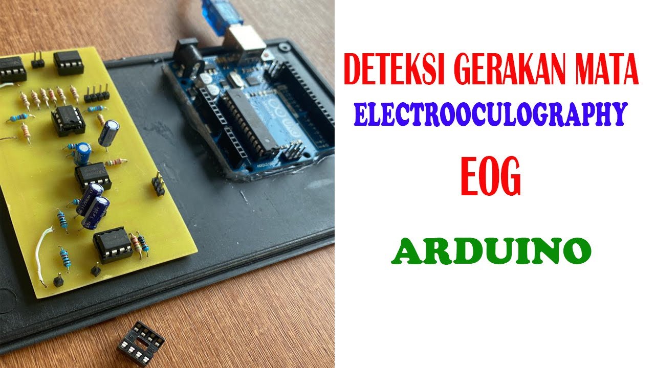 ElectroOculography (EOG) Deteksi Gerakan Mata + Arduino - YouTube