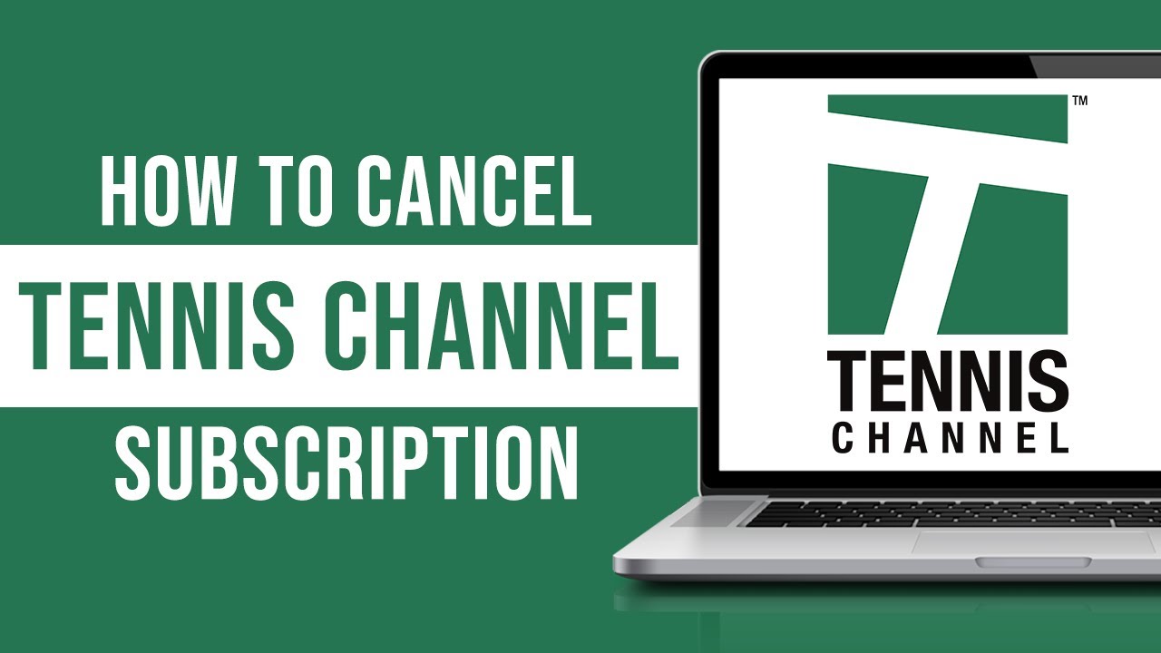 How to Cancel Tennis Channel Plus Subscription (Tutorial) - YouTube