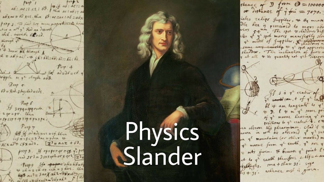 Physics Slander - YouTube