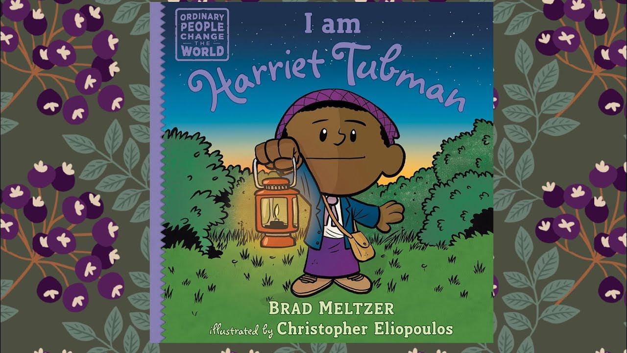I am Harriet Tubman | Read Aloud | AR Book 3.7 - YouTube