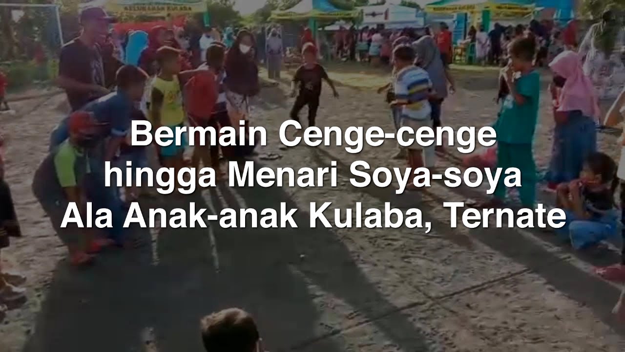 Bermain Cenge-cenge hingga Menari Soya-soya Ala Anak-anak Kulaba ...