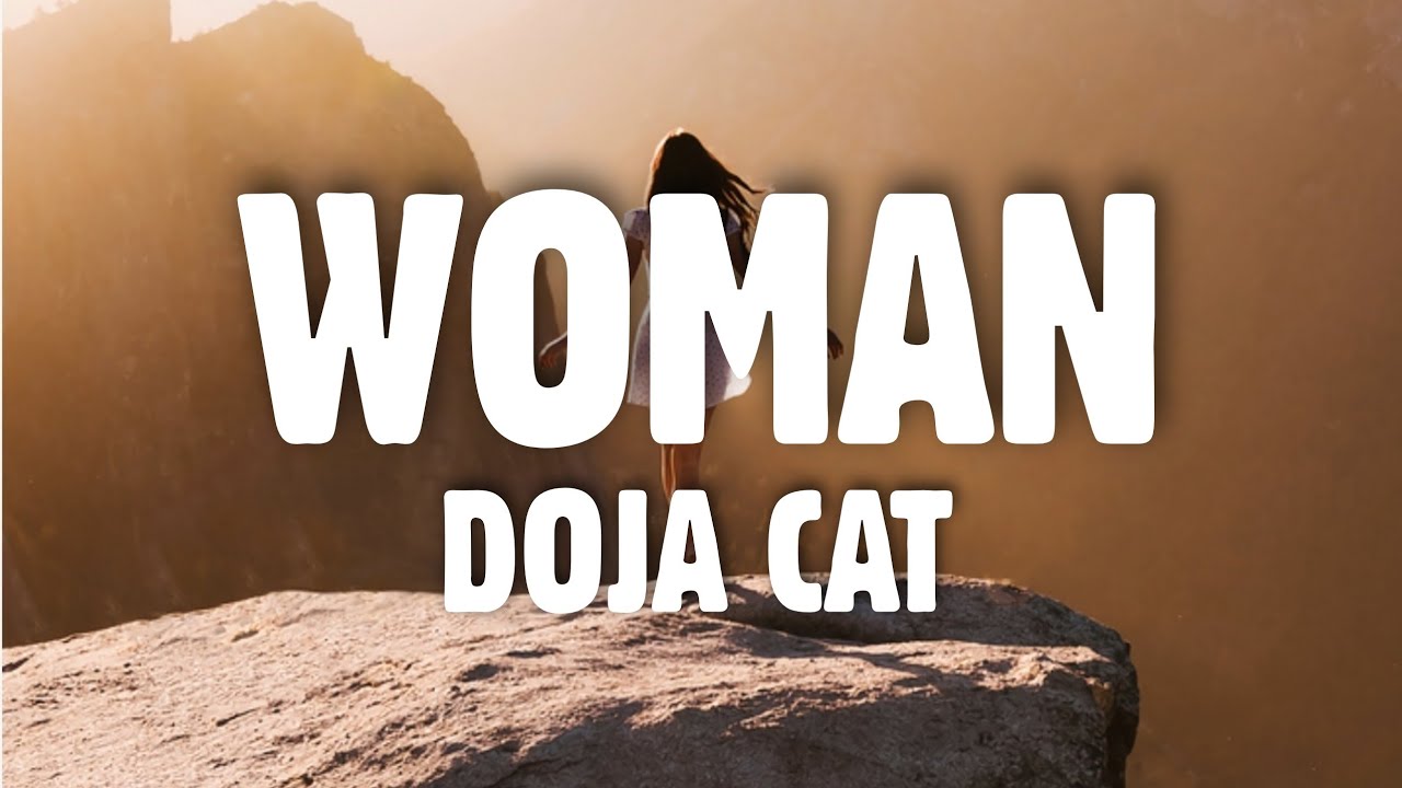 Doja Cat - Woman (Lyrics) - YouTube