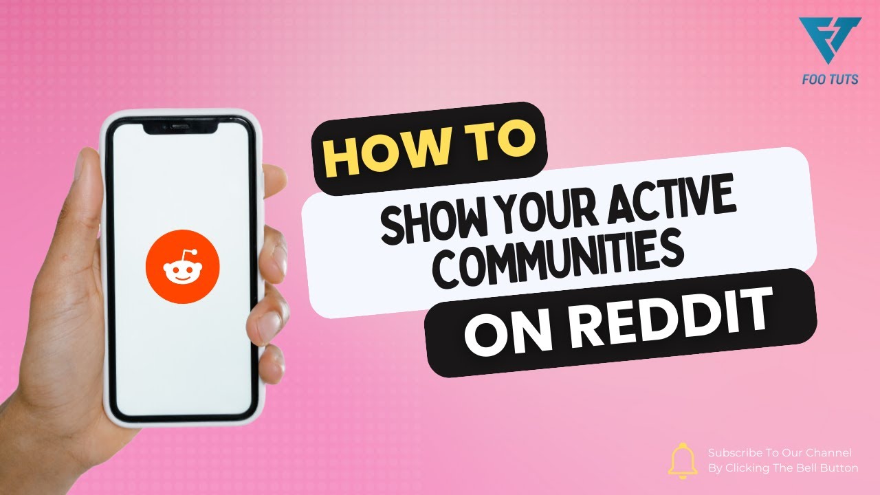 HOW TO SHOW OTHERS YOUR ACTIVE COMMUNITIES ON REDDIT - YouTube