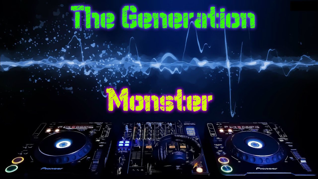The Generation Monster - YouTube