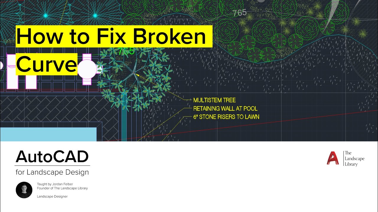 08. How to Fix Broken Curve | AutoCAD for Landscape Design - YouTube