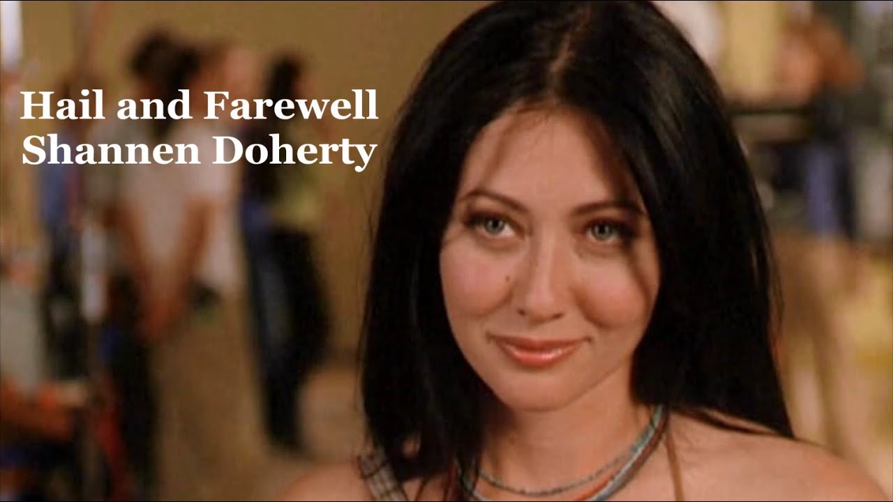 So Long, Shannen Doherty - YouTube
