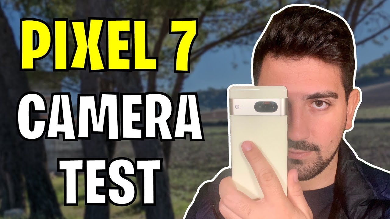 GOOGLE PIXEL 7: RECENSIONE e TEST (FOTOCAMERA E VIDEOCAMERA) - YouTube