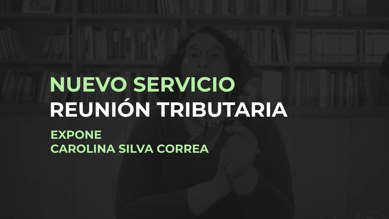 Nuevo servicio : Reunión tributaria 📚 - YouTube