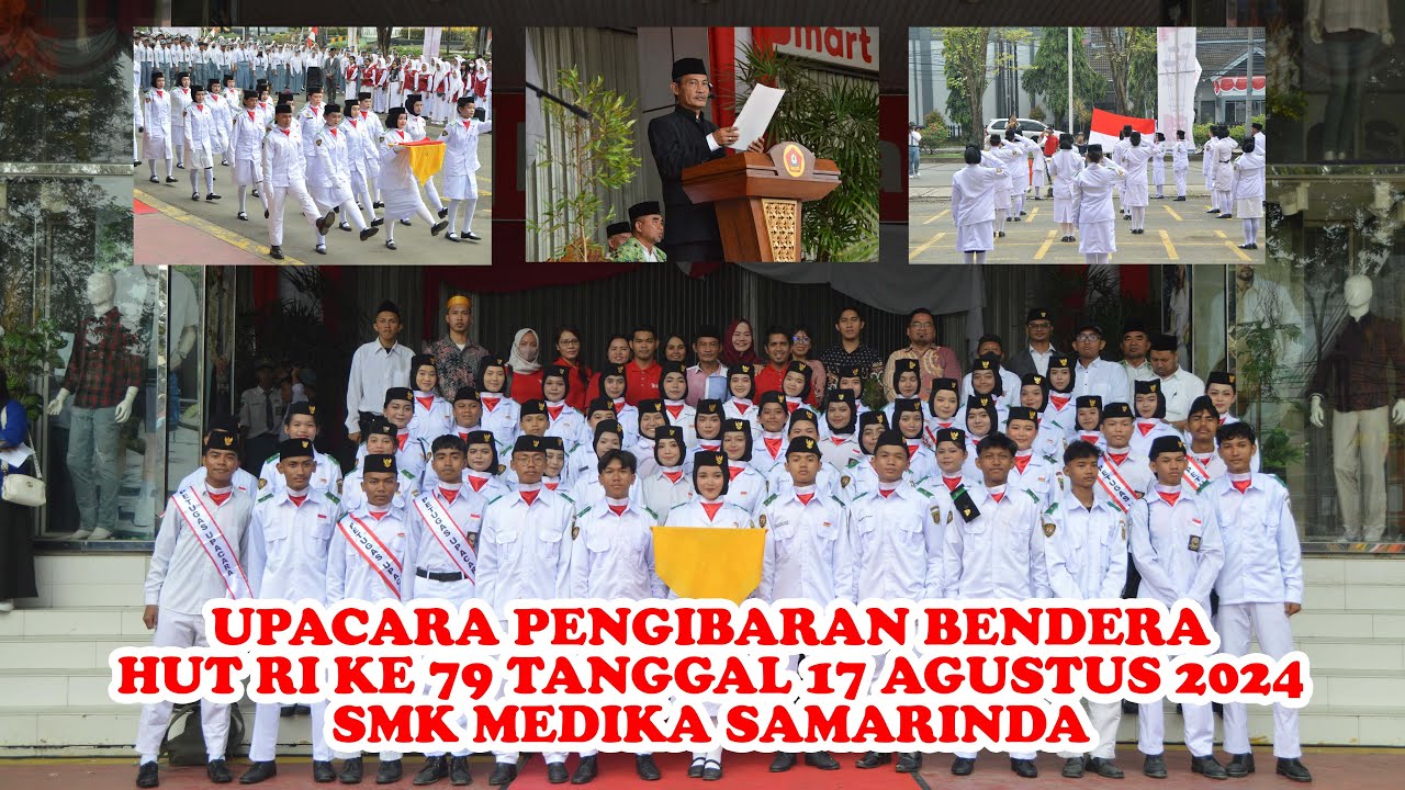 Upacara Peringatan HUR RI Ke 79 tanggal 17 Agustus 2024 SMK MEDIKA ...