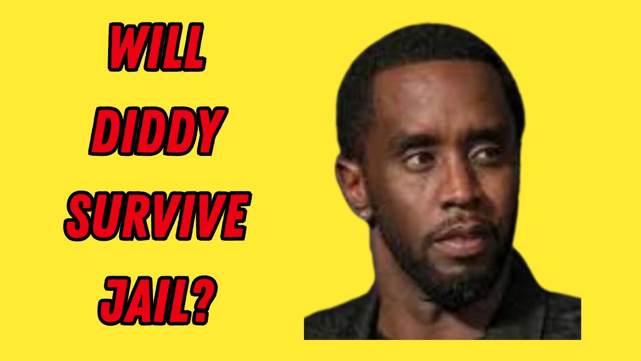 🚓Will P Diddy Survive JAIL? Or will "tragedy" strike? Is he SAFE? - YouTube