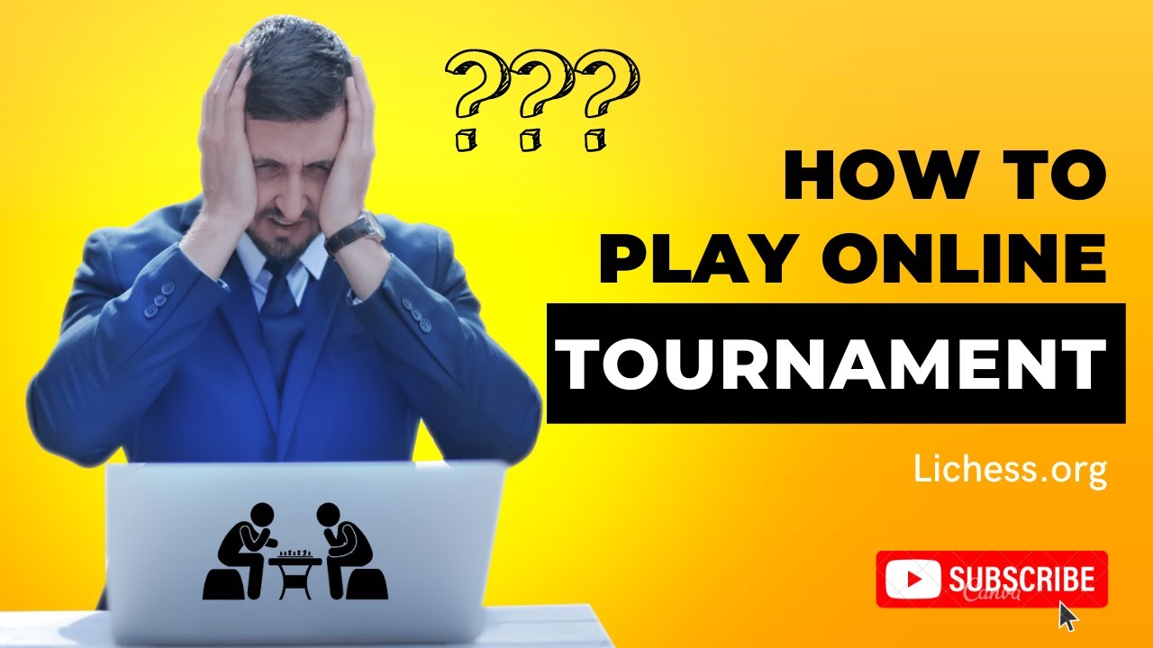 How to Play Online Tournament / Lichess.org/ Best Online Platforms for ...