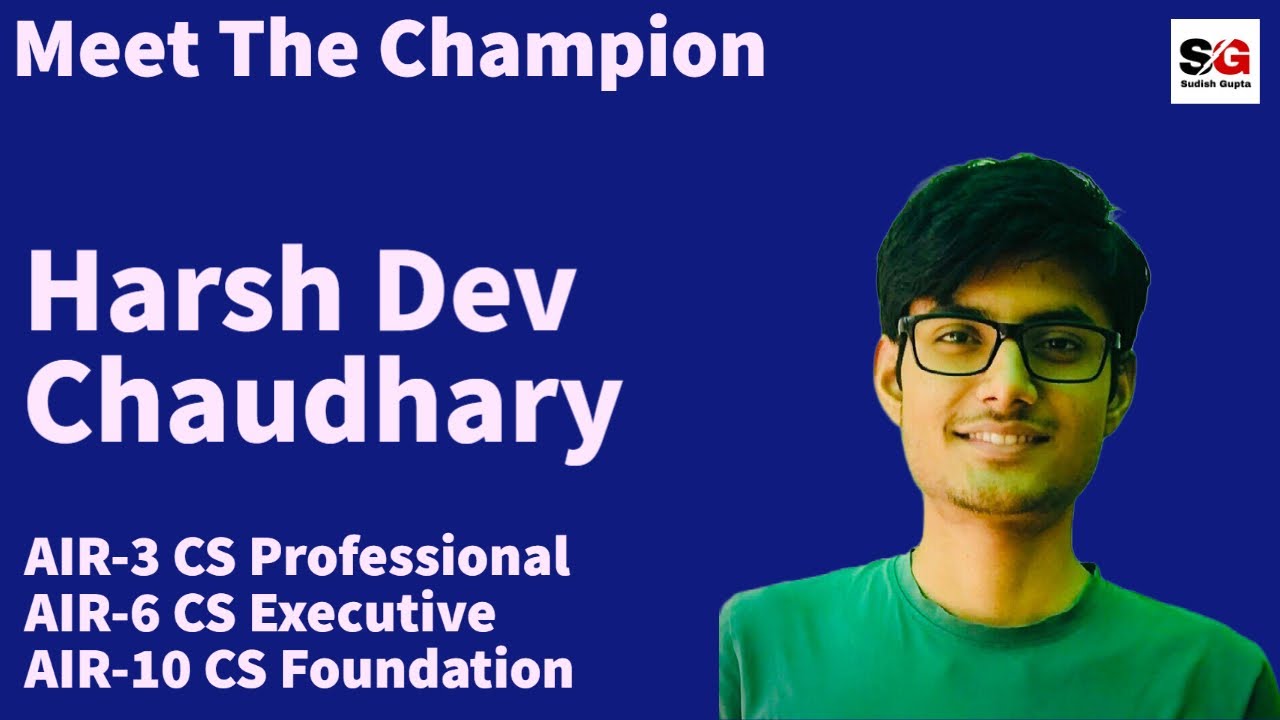 Meet The Champion l Harsh Dev Chaudhary I AIR-3 CS Professional l Episode 1 - YouTube