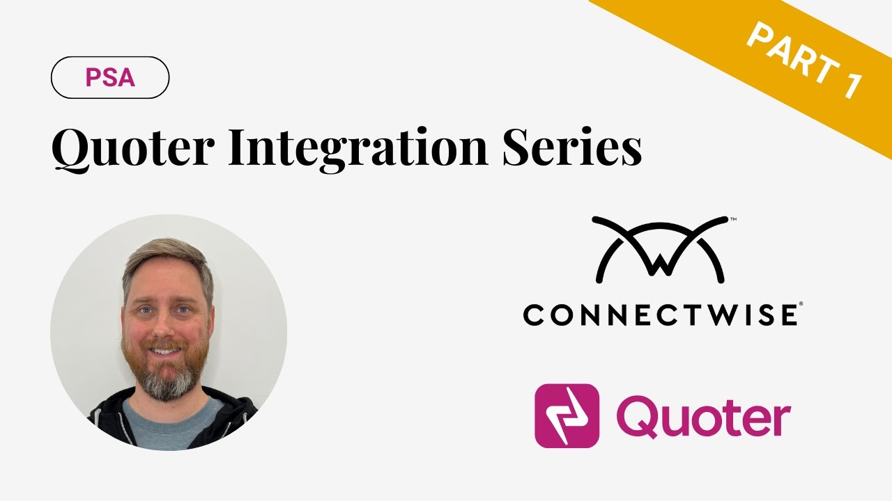 Quoter + ConnectWise Integration PART 1 - YouTube