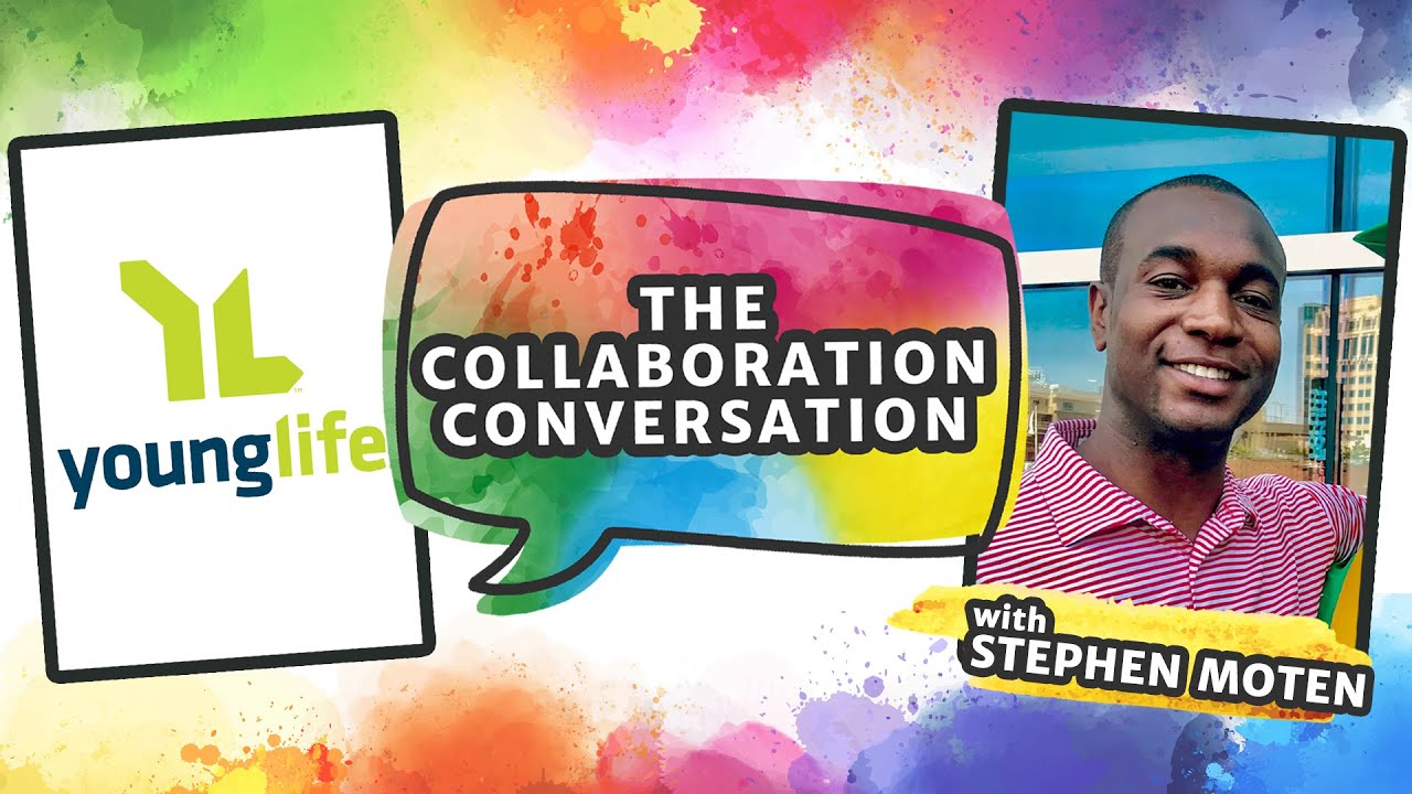 S1:E4 | Young Life Area Director Stephen Moten | The Collaboration ...