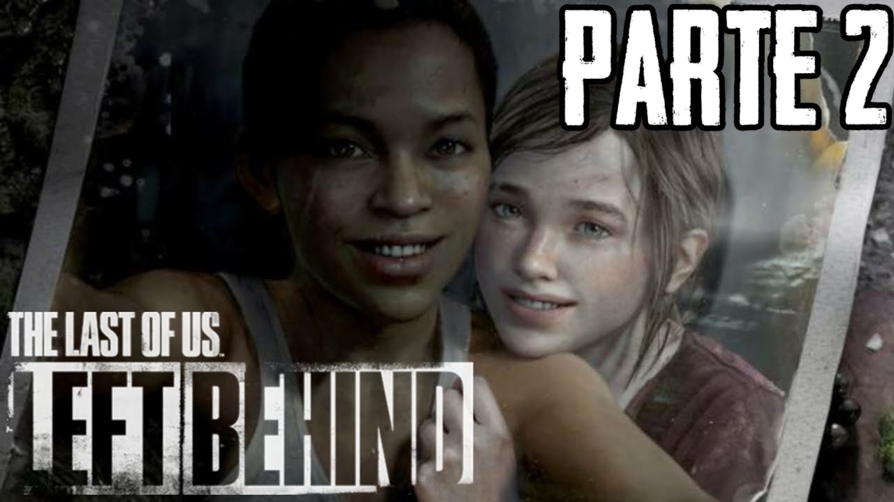 The Last Of Us: Left Behind - Gameplay Español - Parte 2 [HD] - YouTube