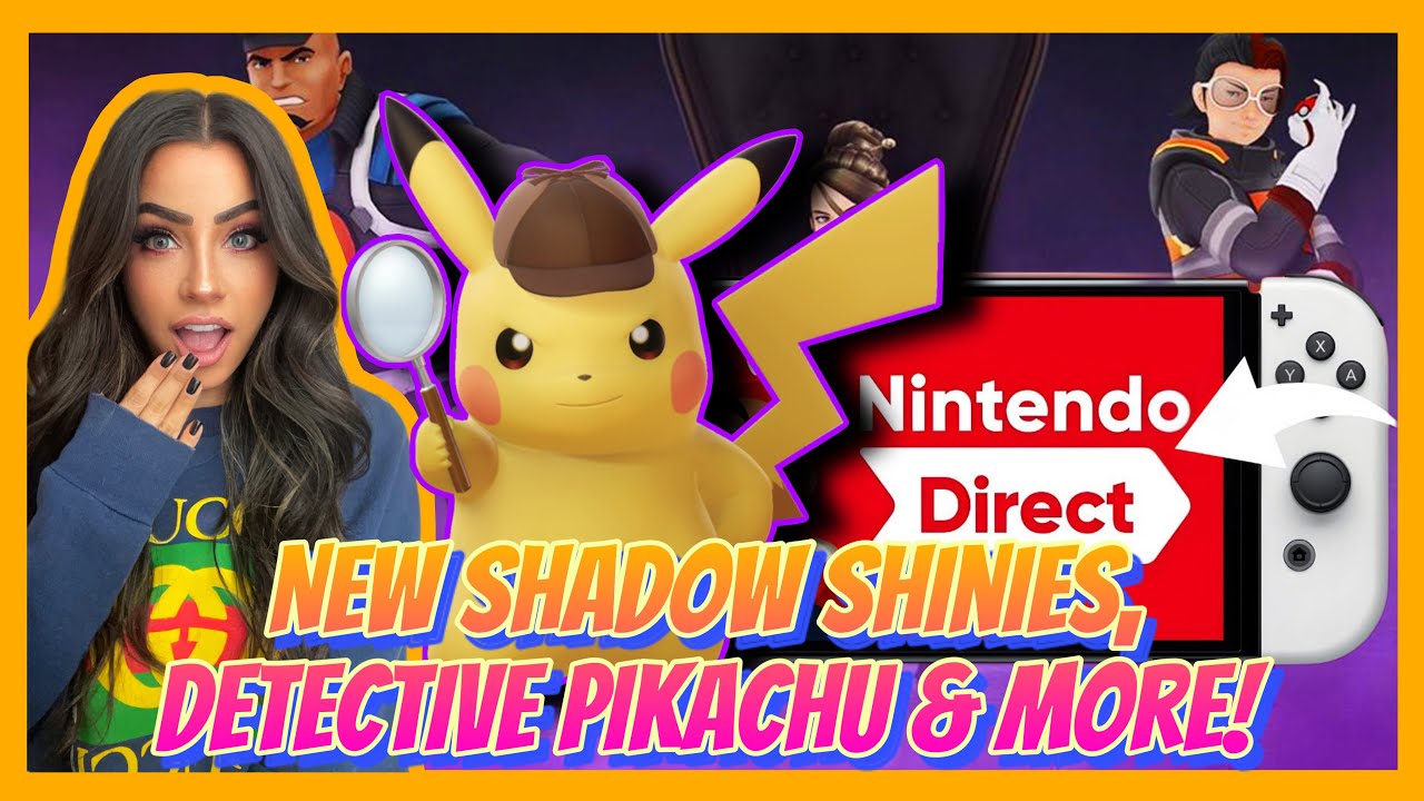 New Shadow Shiny Pokemon, Nintendo Direct And DETECTIVE PIKACHU!? - YouTube