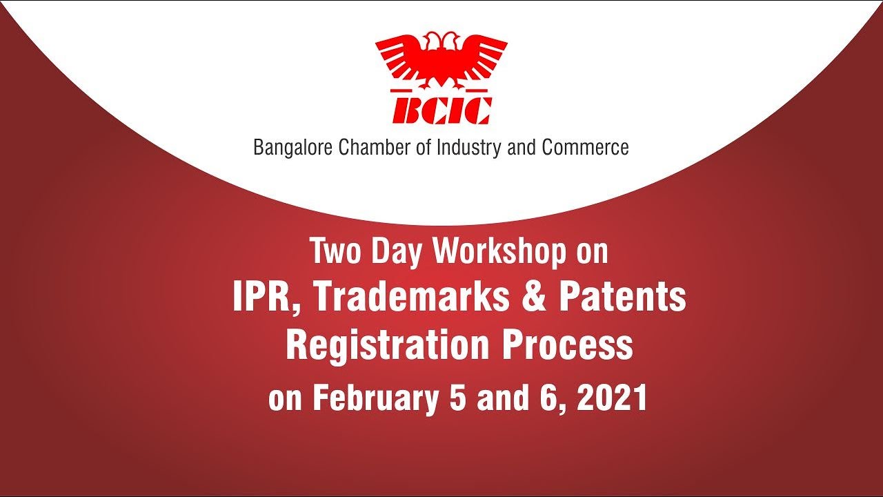 BCIC Two Day Workshop on IPR, Trademarks & Patents Registration Process ...