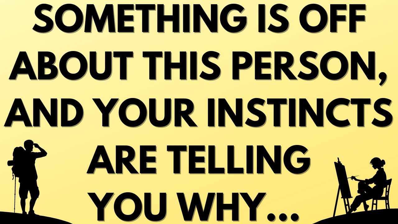 💌 Something is off about this person, and your instincts are telling you why... - YouTube