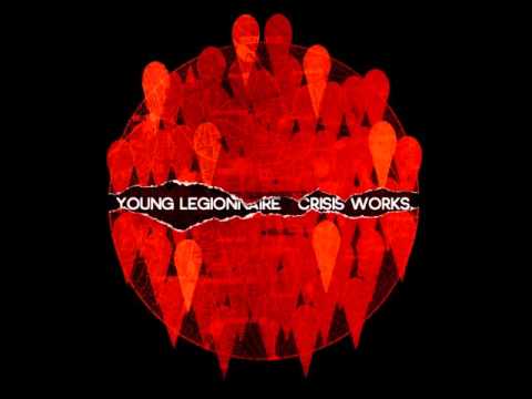 Young Legionnaire - These Arms - YouTube