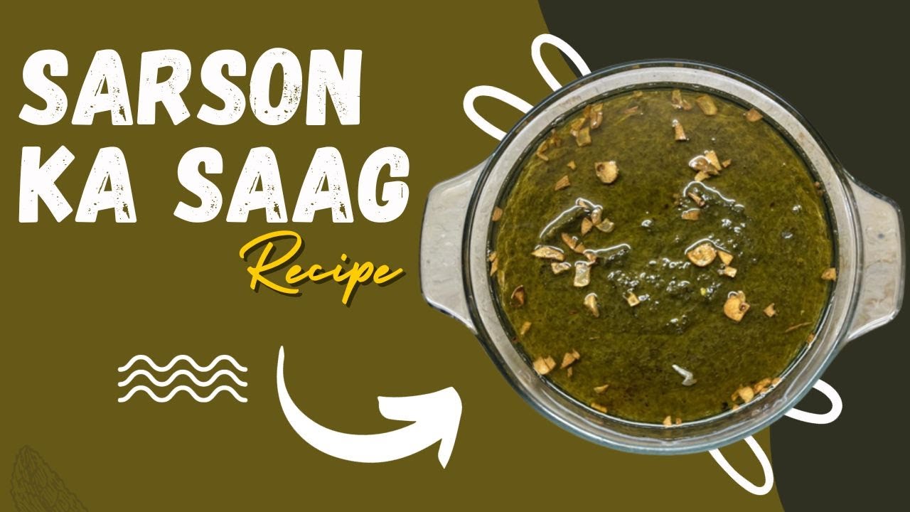 Sarson Ka Saag Recipe | How to Make Authentic Punjabi Sarson Da Saag - YouTube