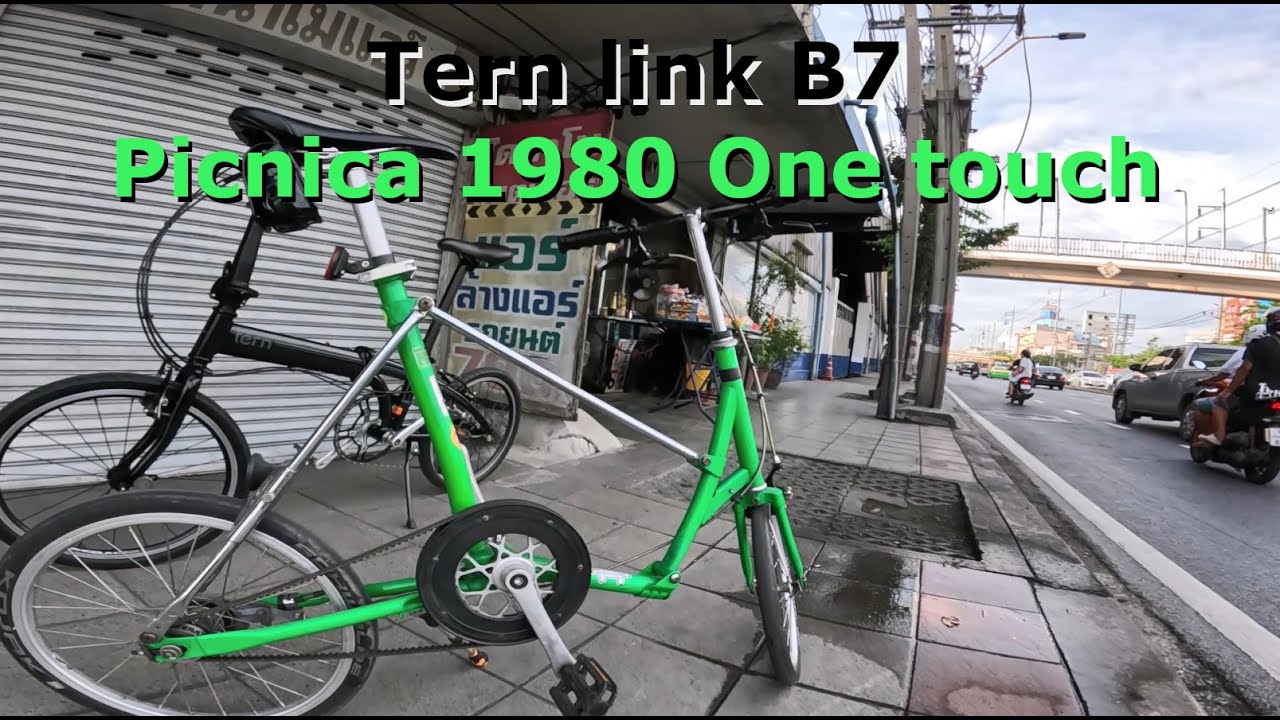 Tern link B7 & Picnica 1980 One touch - YouTube